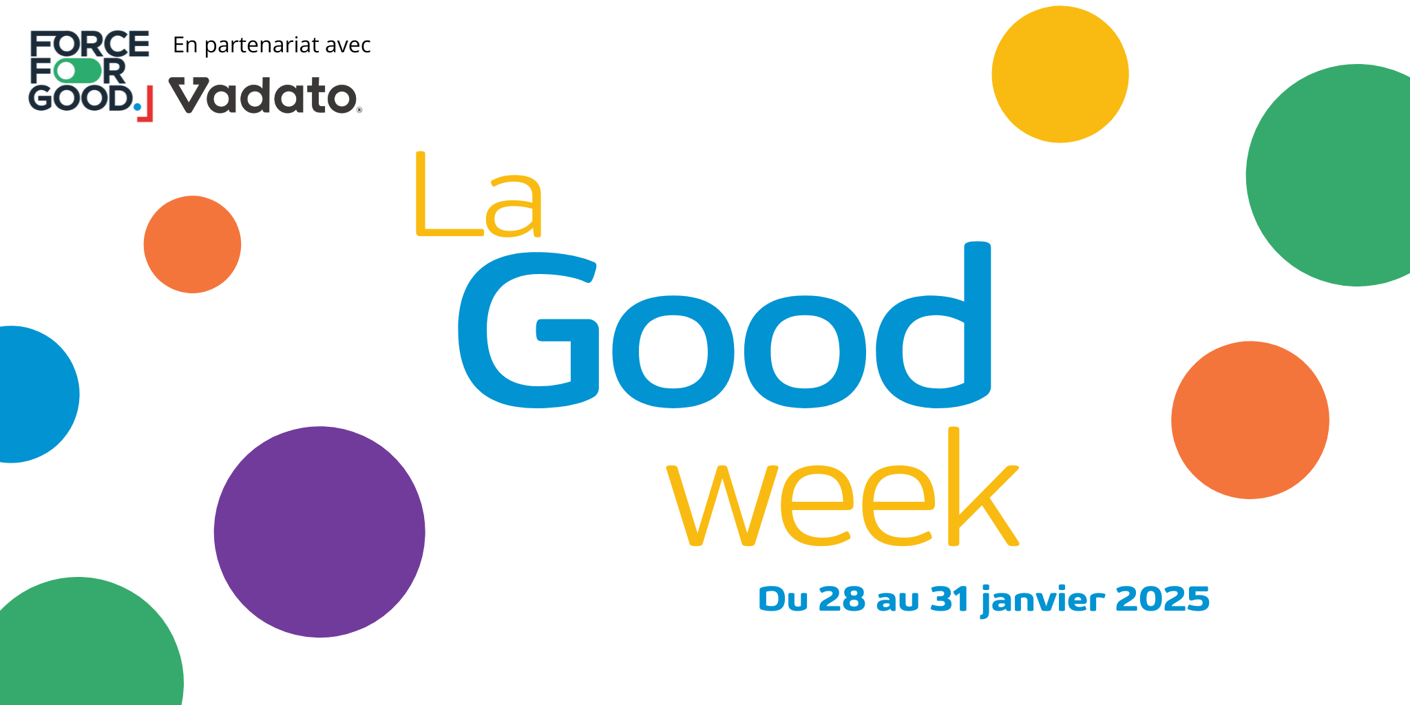 Good Week 2025 : c'est fini ! - FORCE FOR GOOD